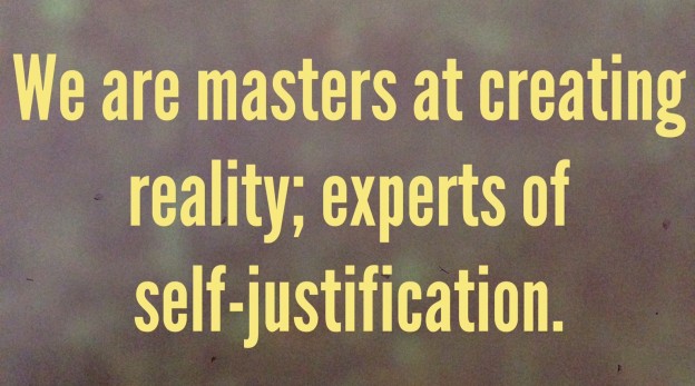 Realizing Self-Justification Allows Us to Stop Making Mistakes